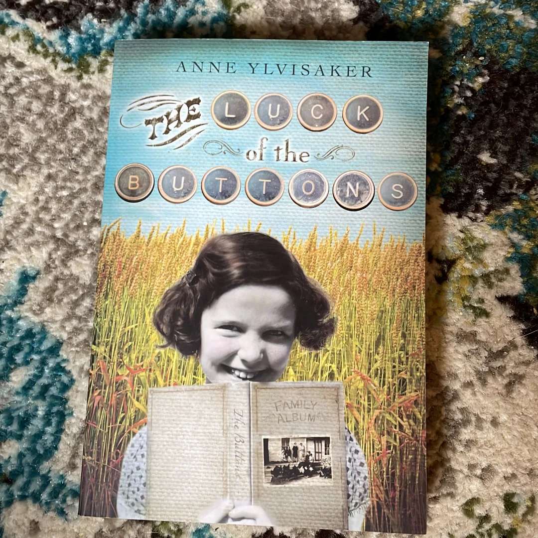 The Luck of the Buttons by Anne Ylvisaker