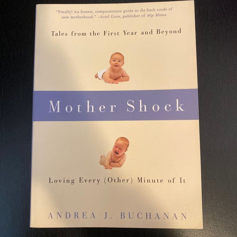 Mother Shock by Andrea J. Buchanan