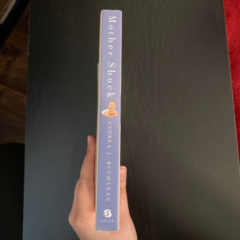 Mother Shock by Andrea J. Buchanan