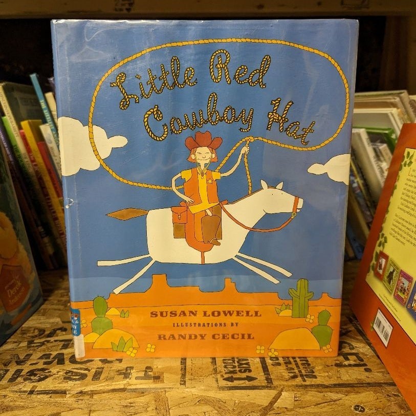 Little Red Cowboy Hat by Susan Lowell