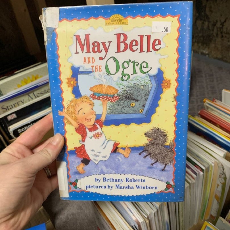 May Belle and the Ogre by Bethany Roberts, Hardcover | Pangobooks