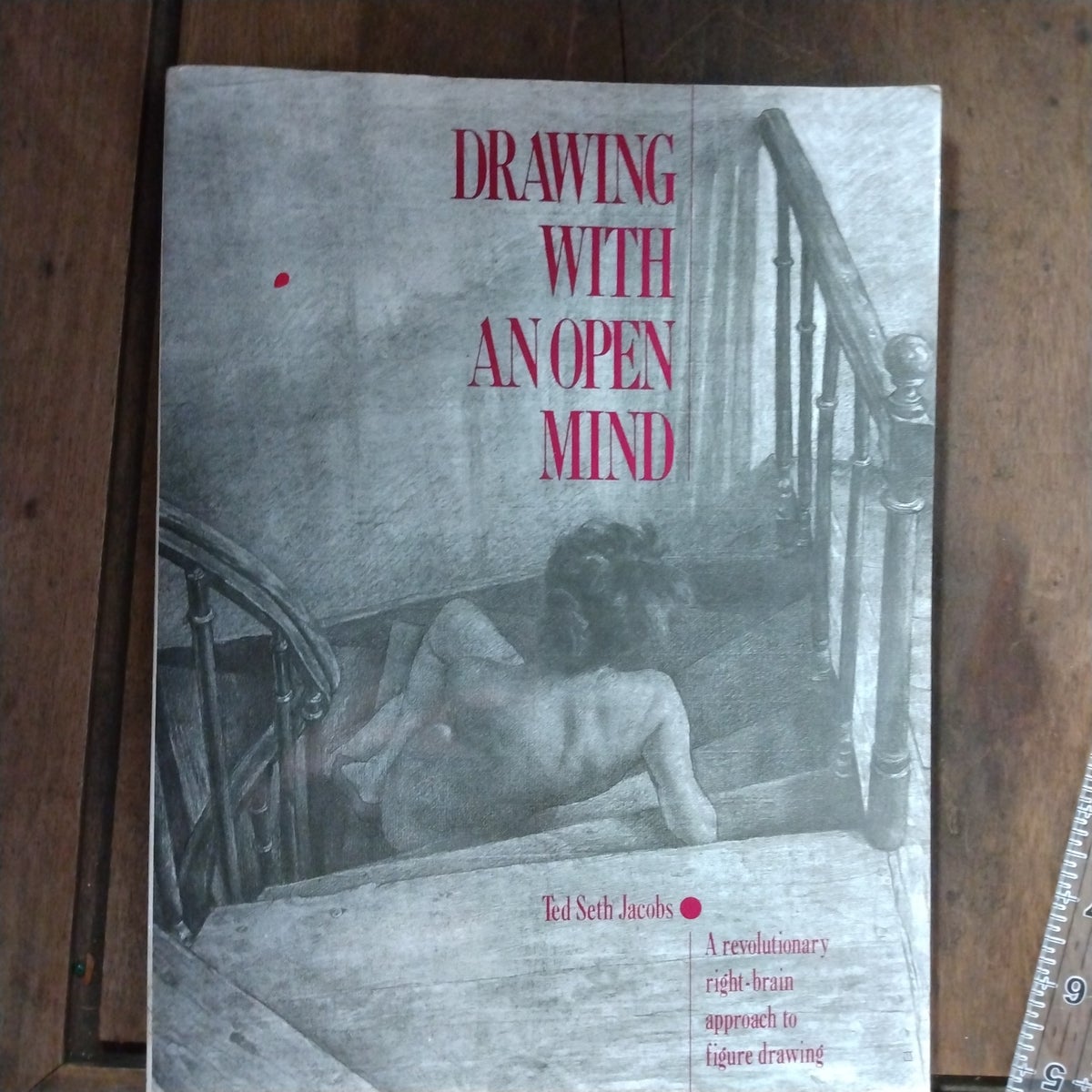 Drawing with an Open Mind by Ted Seth Jacobs