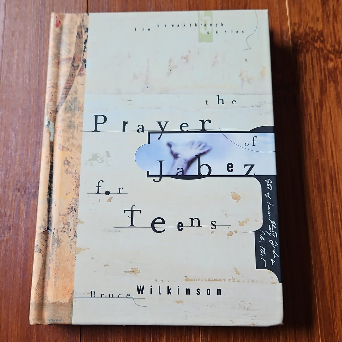 The Prayer of Jabez for Teens by Bruce Wilkinson, David Kopp