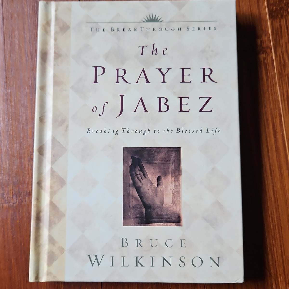 The Prayer of Jabez by Bruce Wilkinson, David Kopp