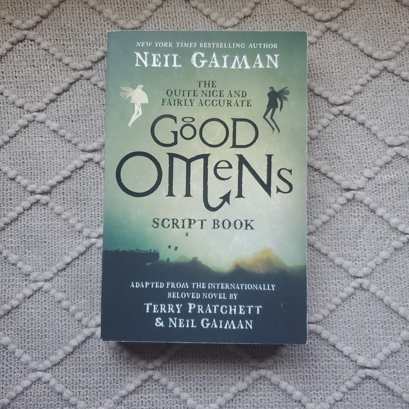 The Quite Nice and Fairly Accurate Good Omens Script Book by Neil Gaiman