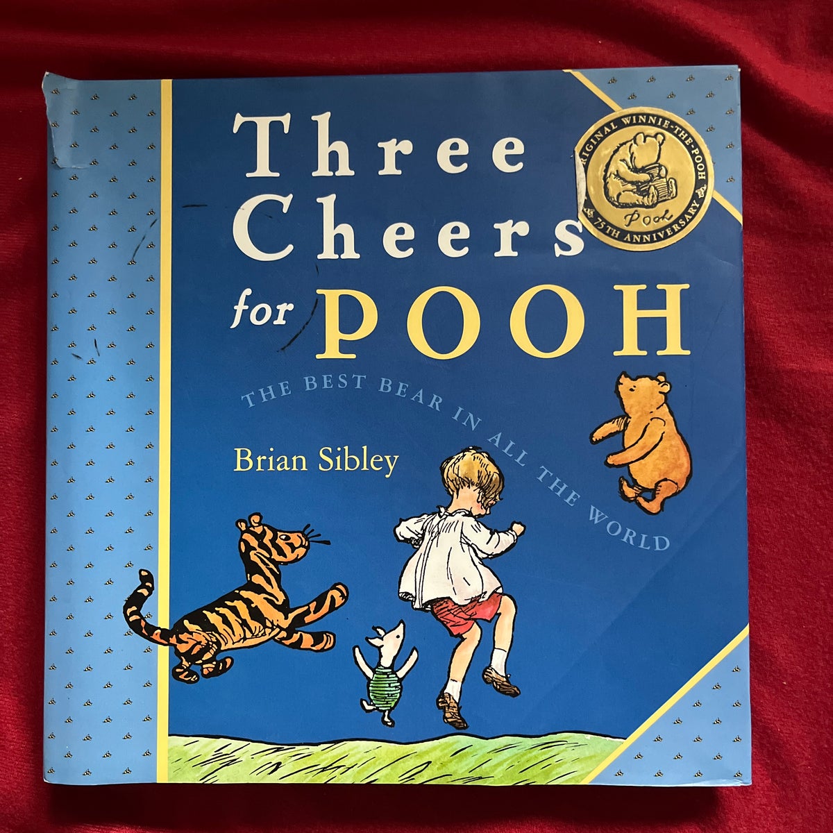 Three Cheers for Pooh by Brian Sibley