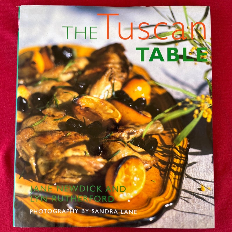 The Tuscan Table by Jane Newdick, Lyn Rutherford