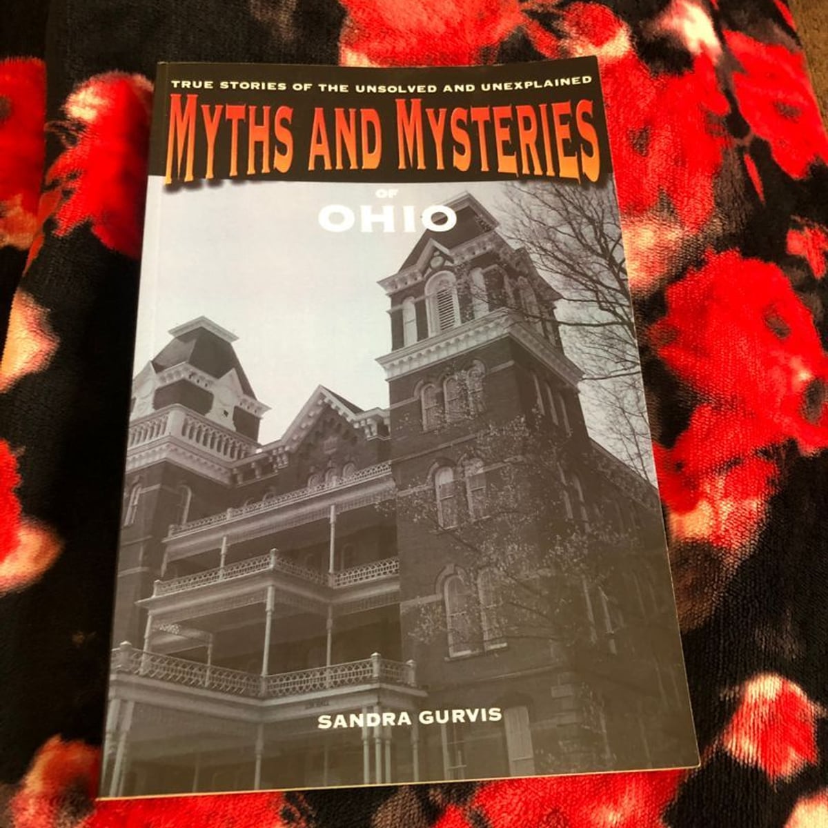 Myths and Mysteries of Ohio by Sandra Gurvis