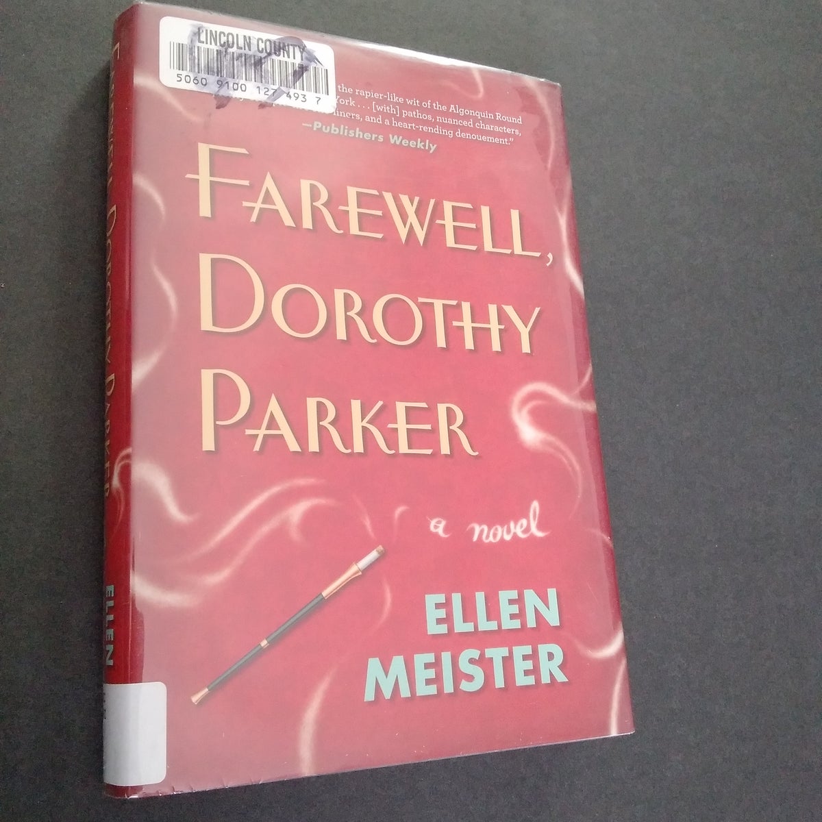 Farewell, Dorothy Parker by Ellen Meister