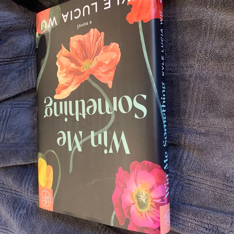 Win Me Something by Kyle Lucia Wu, Hardcover | Pangobooks