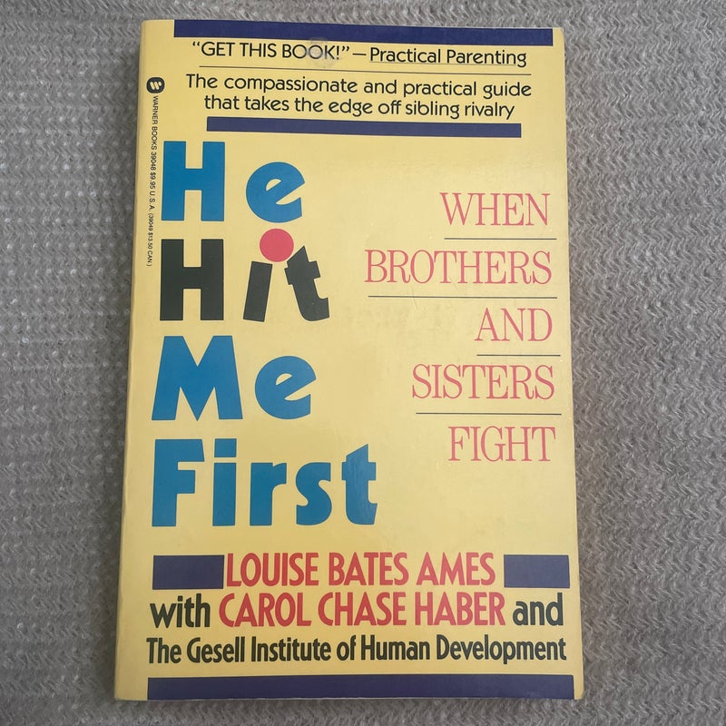 He Hit Me First by Louise Bates Ames