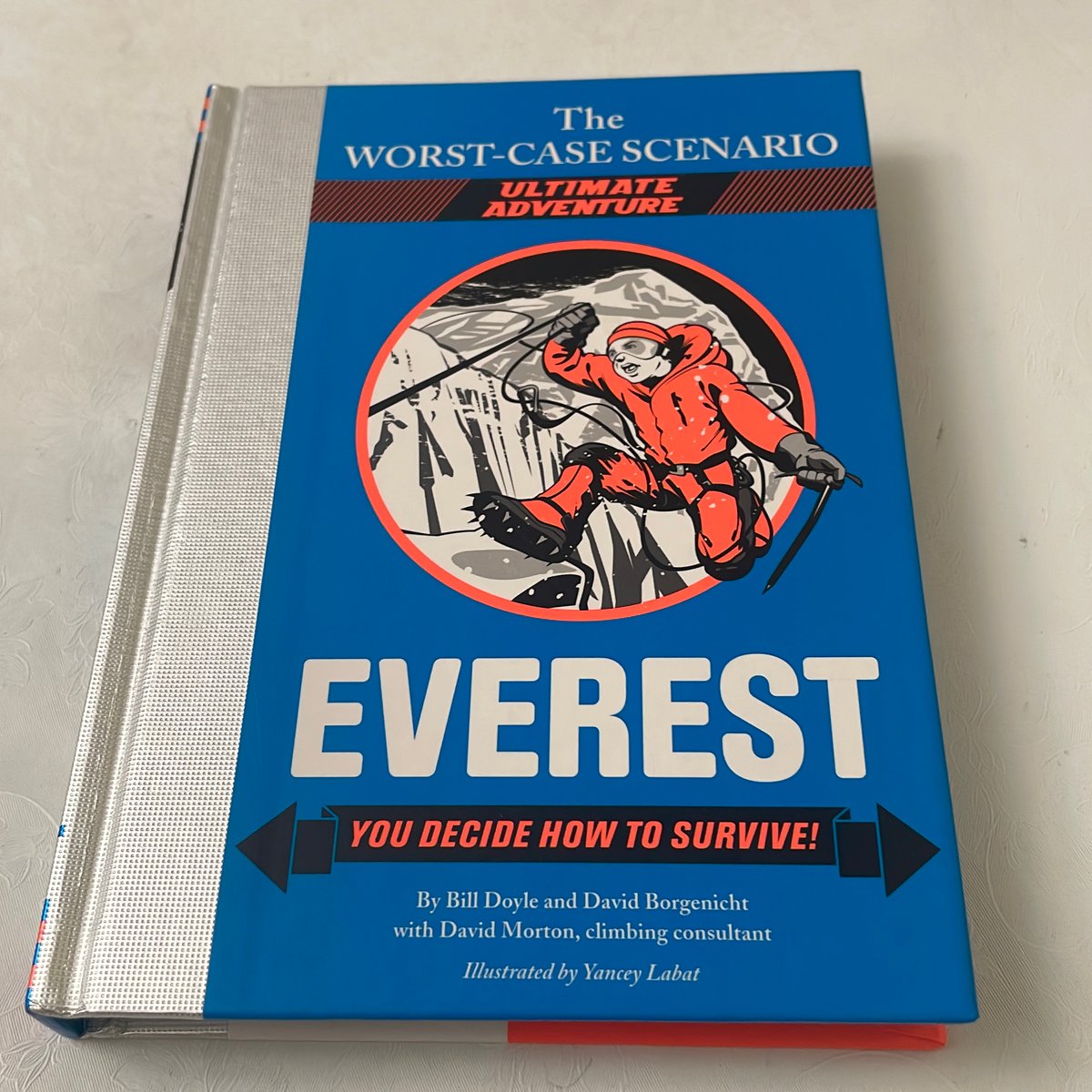 The Worst-Case Scenario: Everest (an Ultimate Adventure Novel) by Bill ...