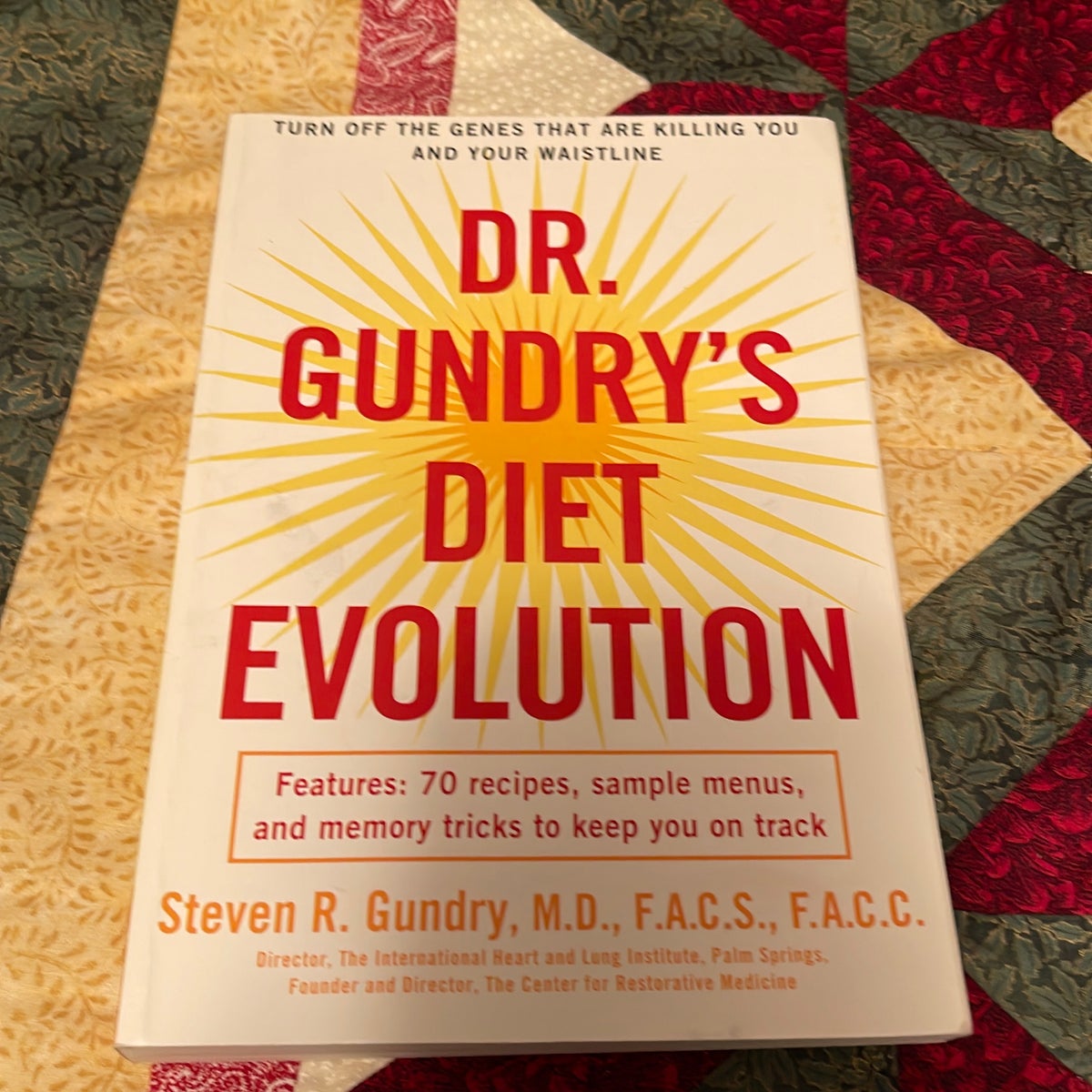 Dr. Gundry's Diet Evolution by Steven R. Gundry