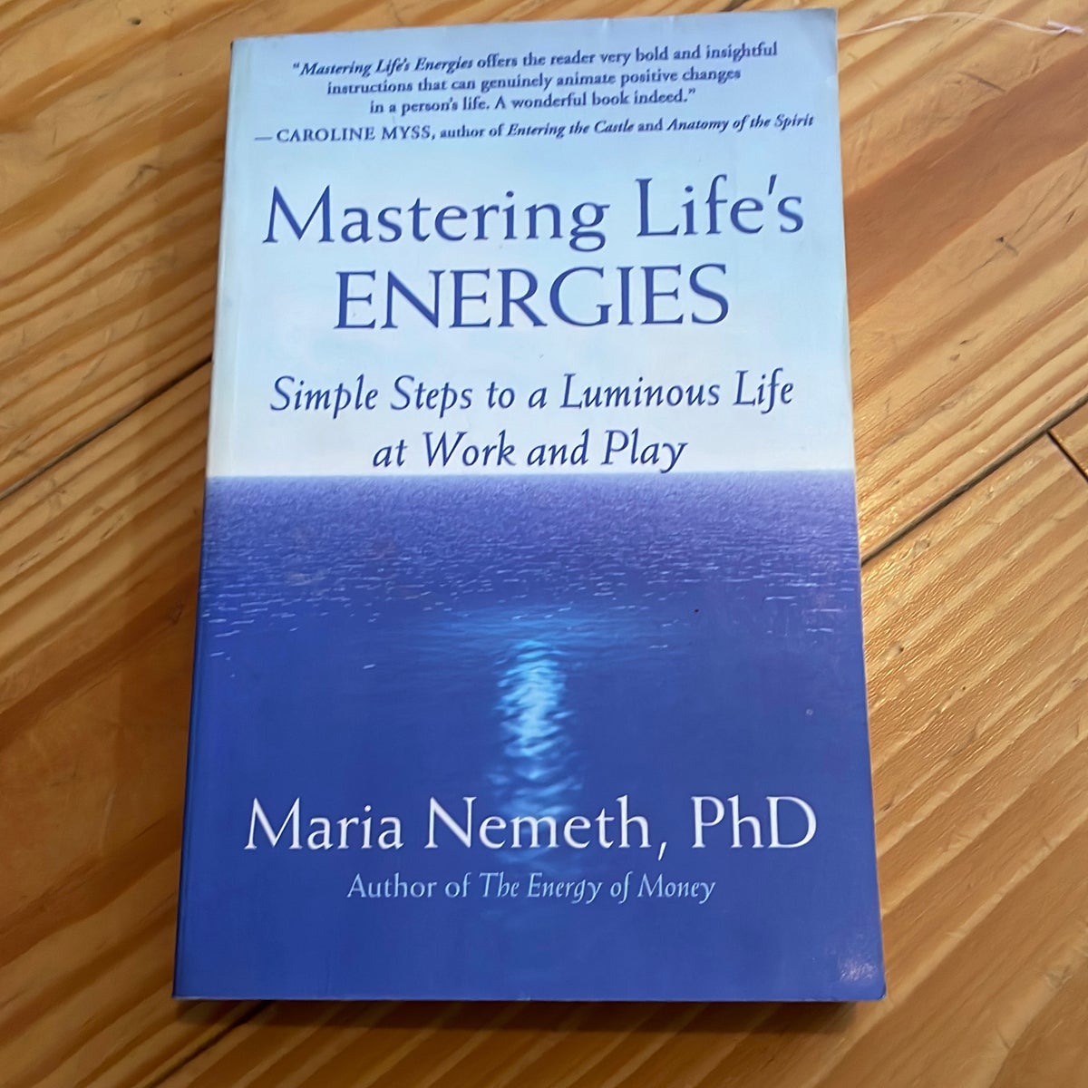 Mastering Life's Energies by Maria Nemeth