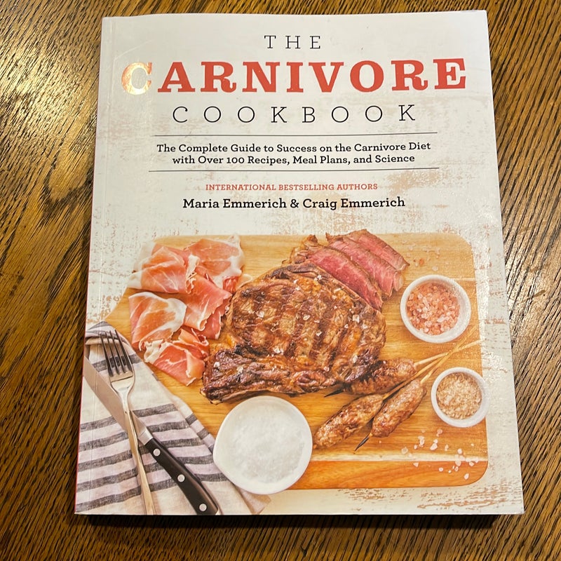 The Carnivore Cookbook by Maria Emmerich