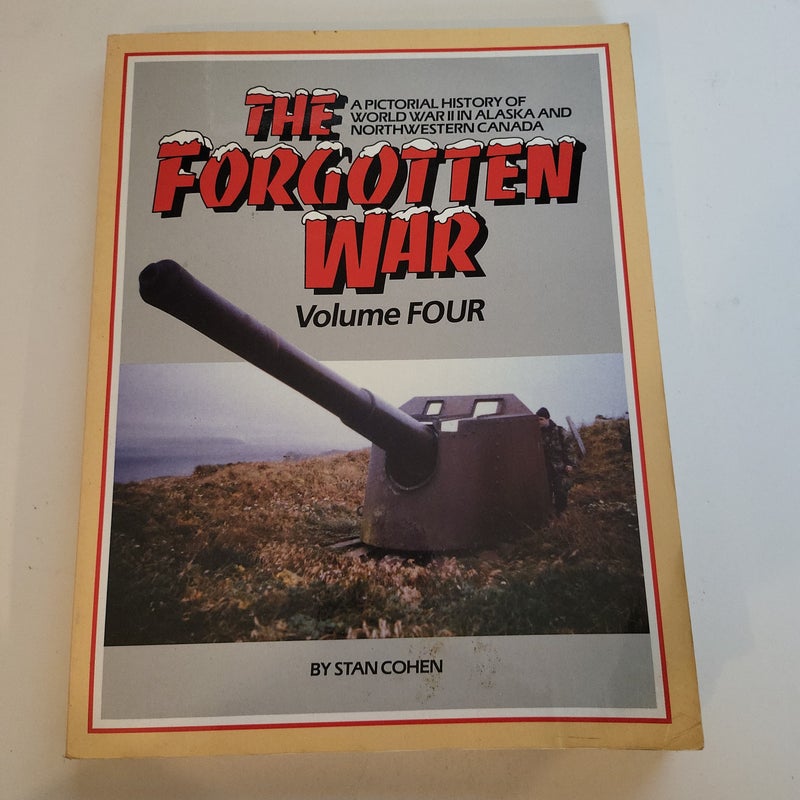 The Forgotten War by Stan B. Cohen