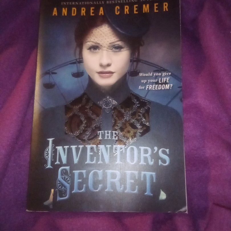 The Inventor's Secret by Andrea Cremer