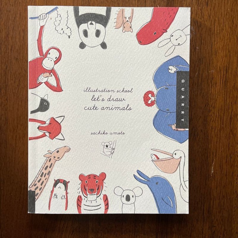Let's Draw Cute Animals (Illustration School) by Sachiko Umoto ... Let's Draw Cute Animals (Illustration School) by Sachiko Umoto ...