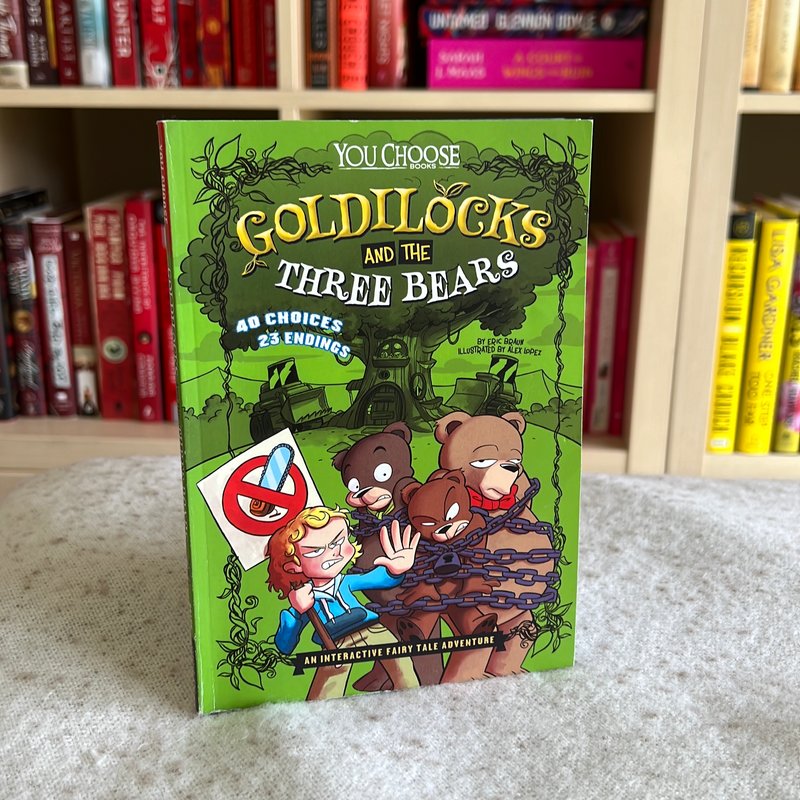 Goldilocks and the Three Bears by Eric Braun