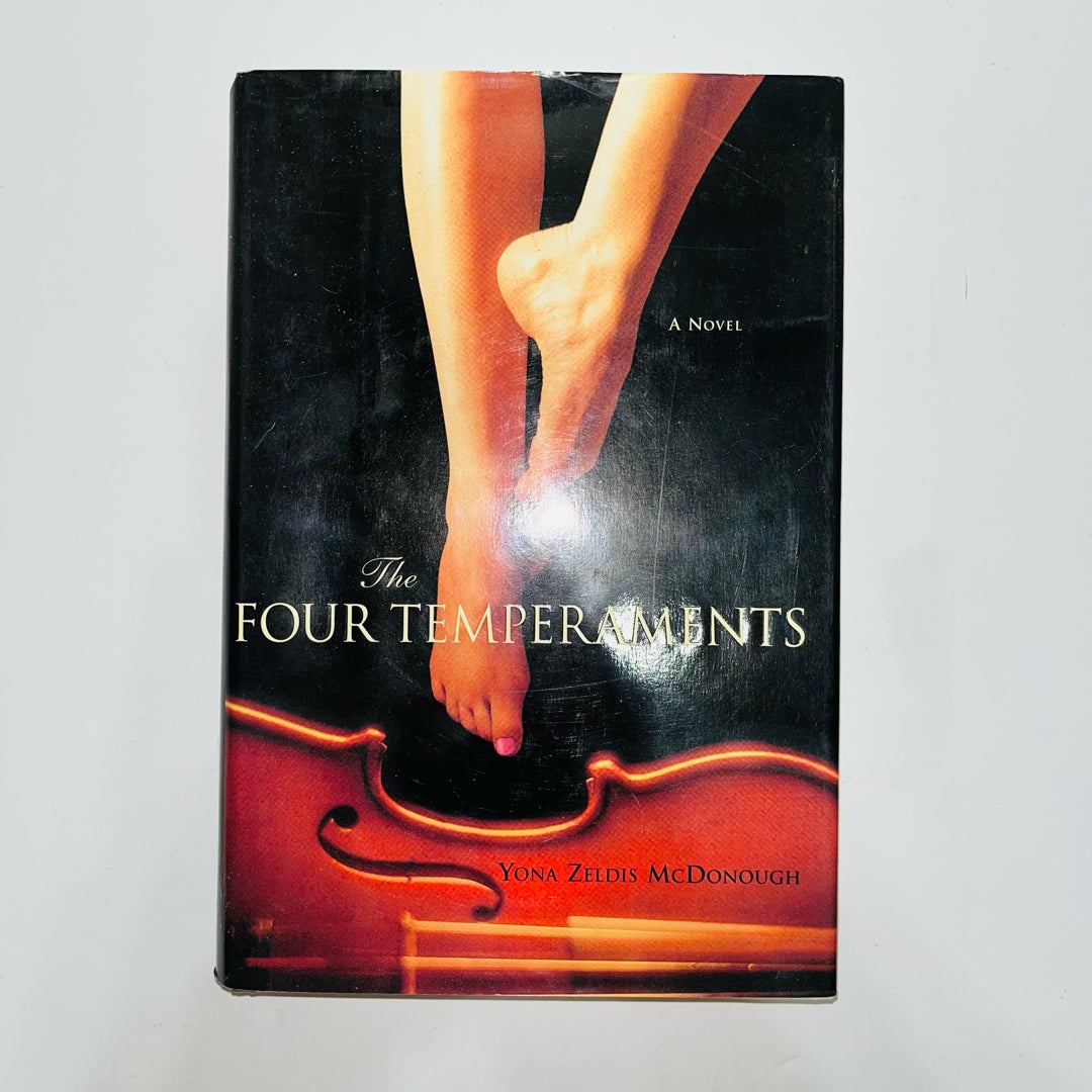 The Four Temperaments by Yona Zeldis McDonough