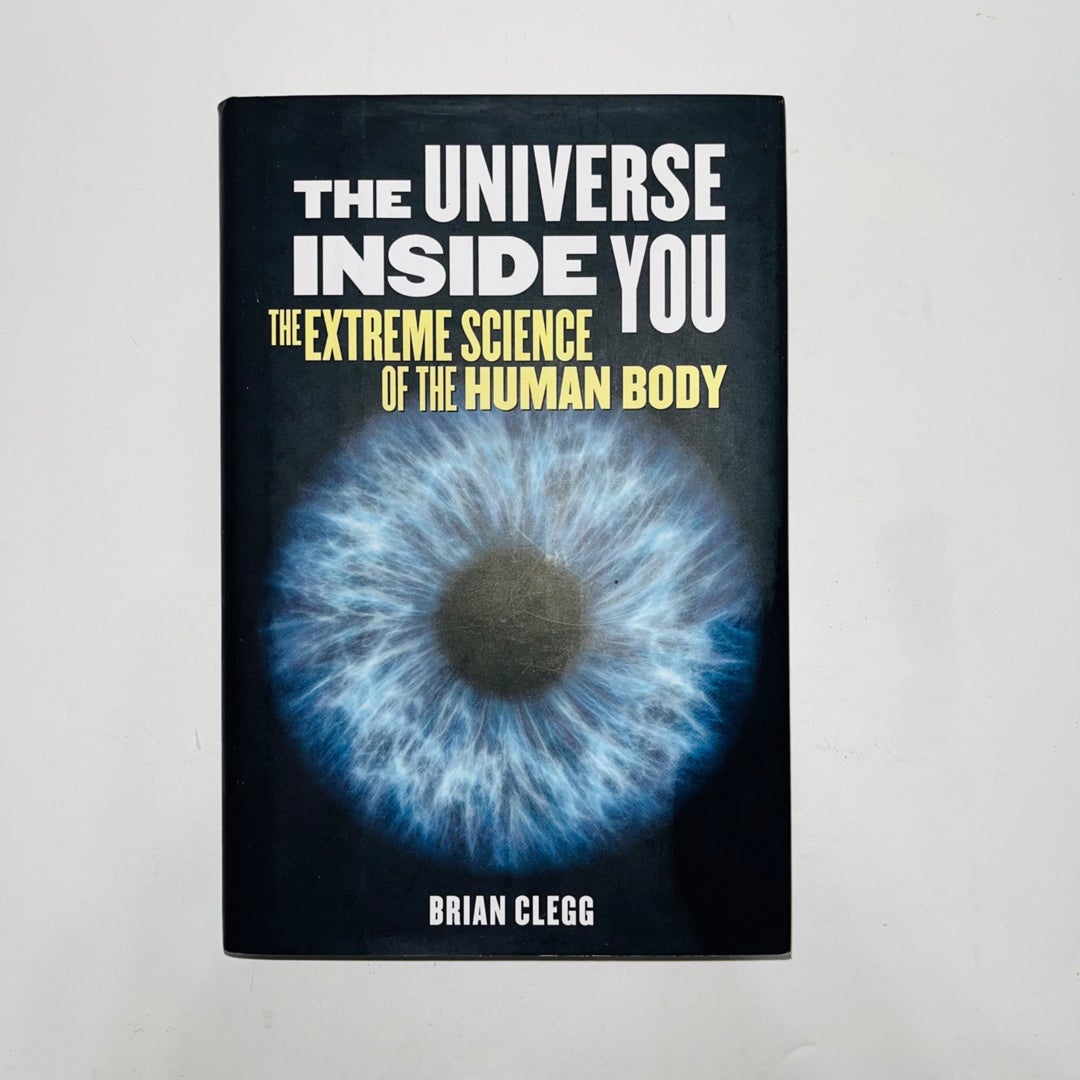 The Universe Inside You by Brian Clegg, Hardcover | Pangobooks