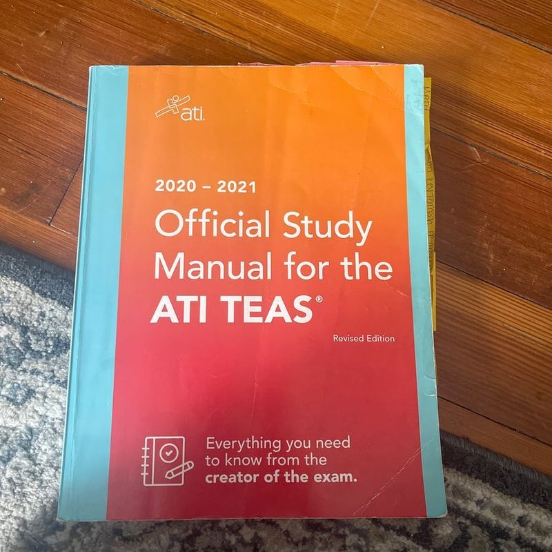 The ATI TEAS Study Manual 2020-2021 Edition