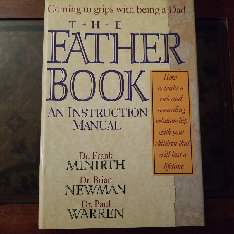 The Father Book by Frank Minirth, Brian Newman, Paul Warren