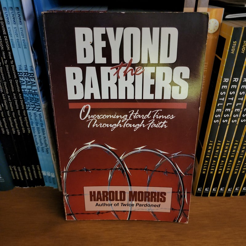 Beyond the Barriers by Harold Morris, Paperback | Pangobooks