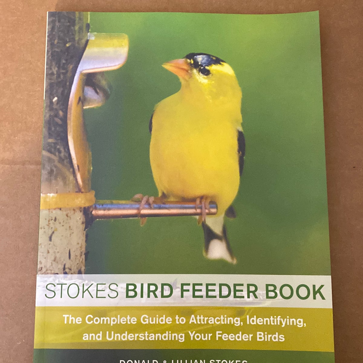 The Stokes Birdfeeder Book by Donald Stokes, Paperback | Pangobooks