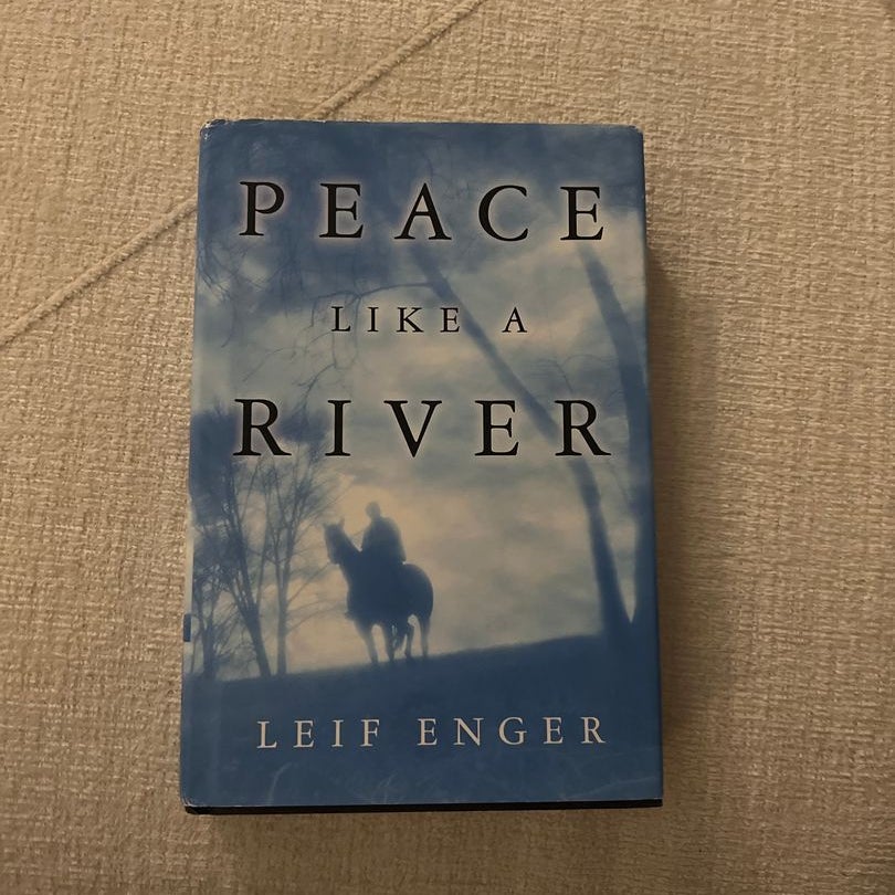 Peace Like a River by Leif Enger, Hardcover | Pangobooks