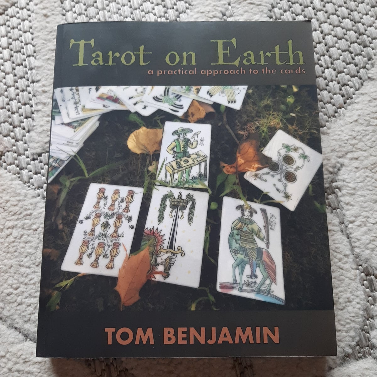 Tarot on Earth by Tom Benjamin