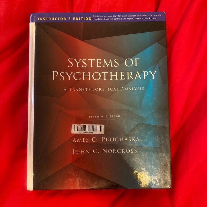 Systems of Psychotherapy by James O. Prochaska, John C. Norcross, James ...