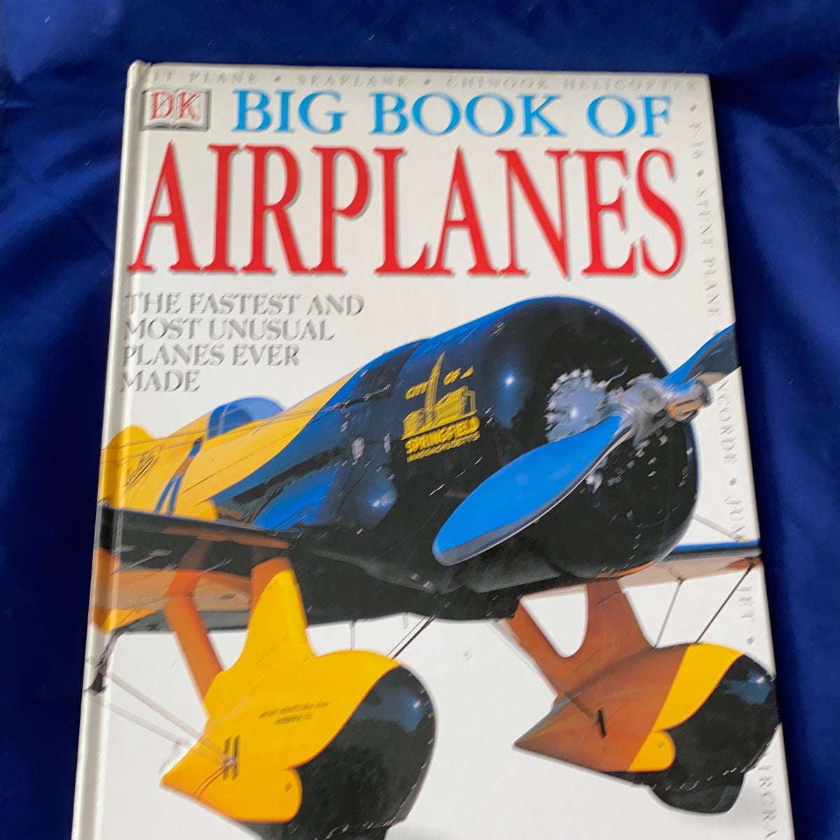The Big Book of Airplanes by Caroline Bingham, Anne Millard