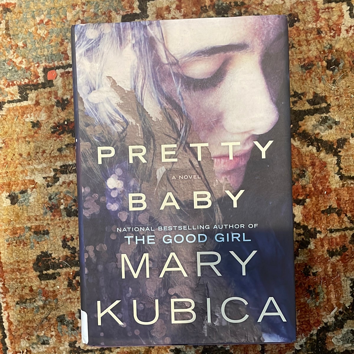 Pretty Baby by Mary Kubica, Hardcover | Pangobooks