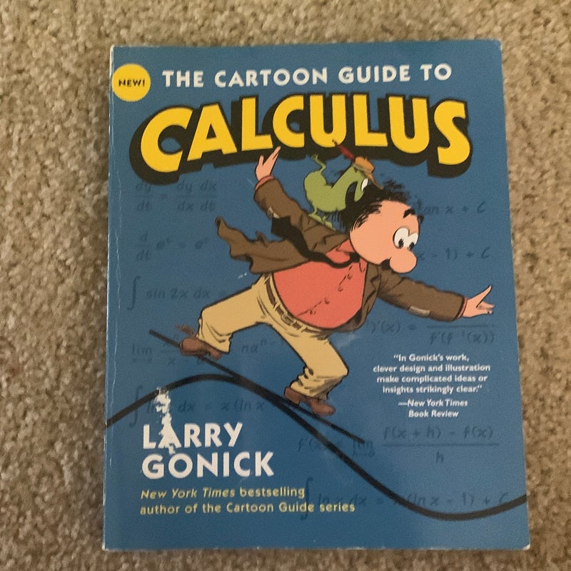 The Cartoon Guide to Calculus by Larry Gonick, Paperback | Pangobooks