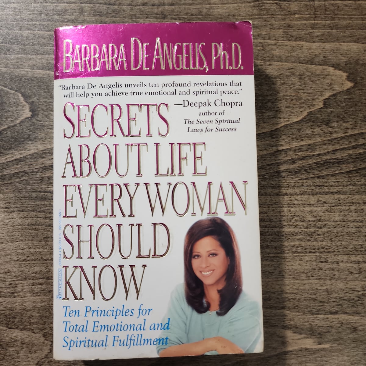 The Secrets about Life Every Woman Should Know by Barbara De Angelis
