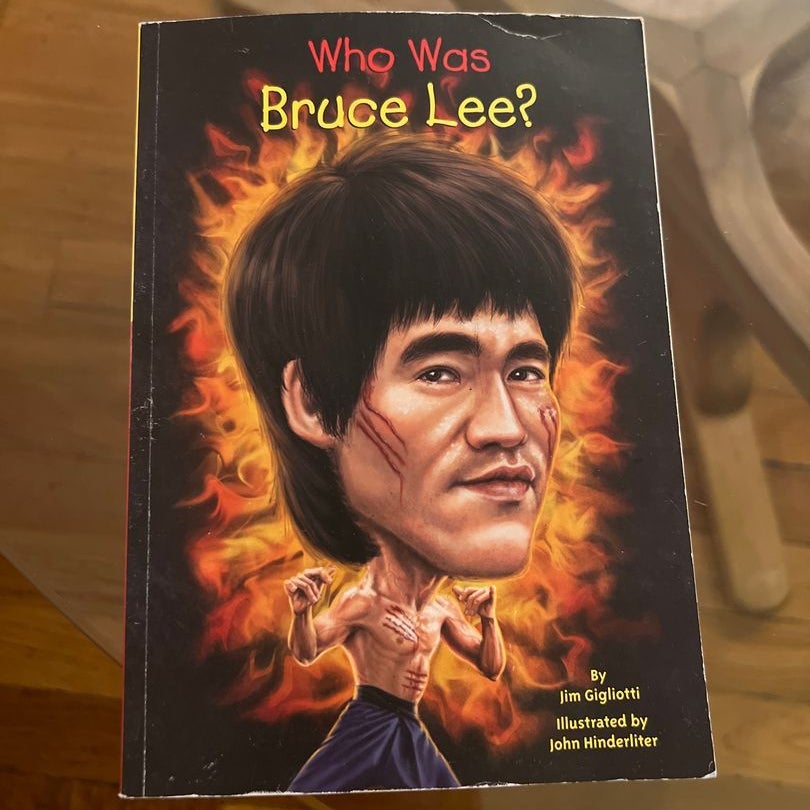 Who Was Bruce Lee? by Jim Gigliotti, Who HQ