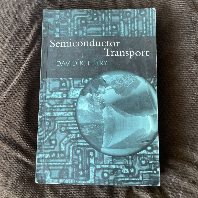Semiconductor Transport by David Ferry