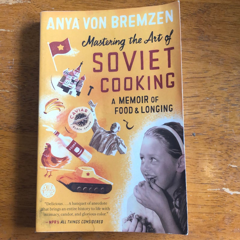 Mastering the Art of Soviet Cooking by Anya von Bremzen | Pangobooks