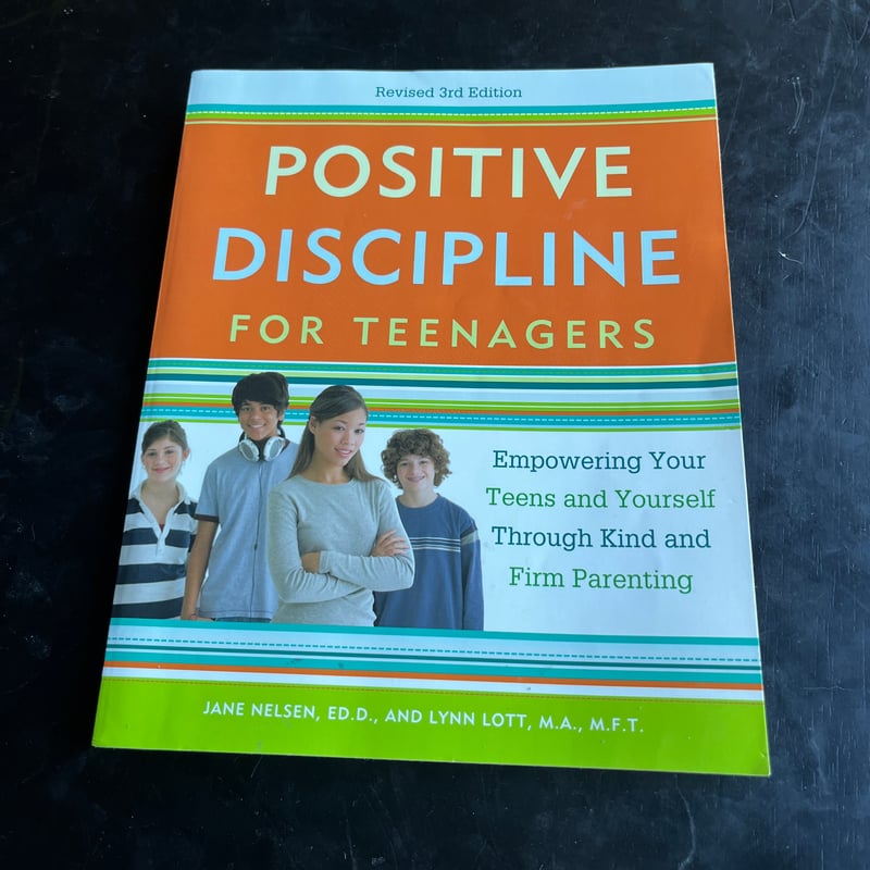 Positive Discipline for Teenagers, Revised 3rd Edition