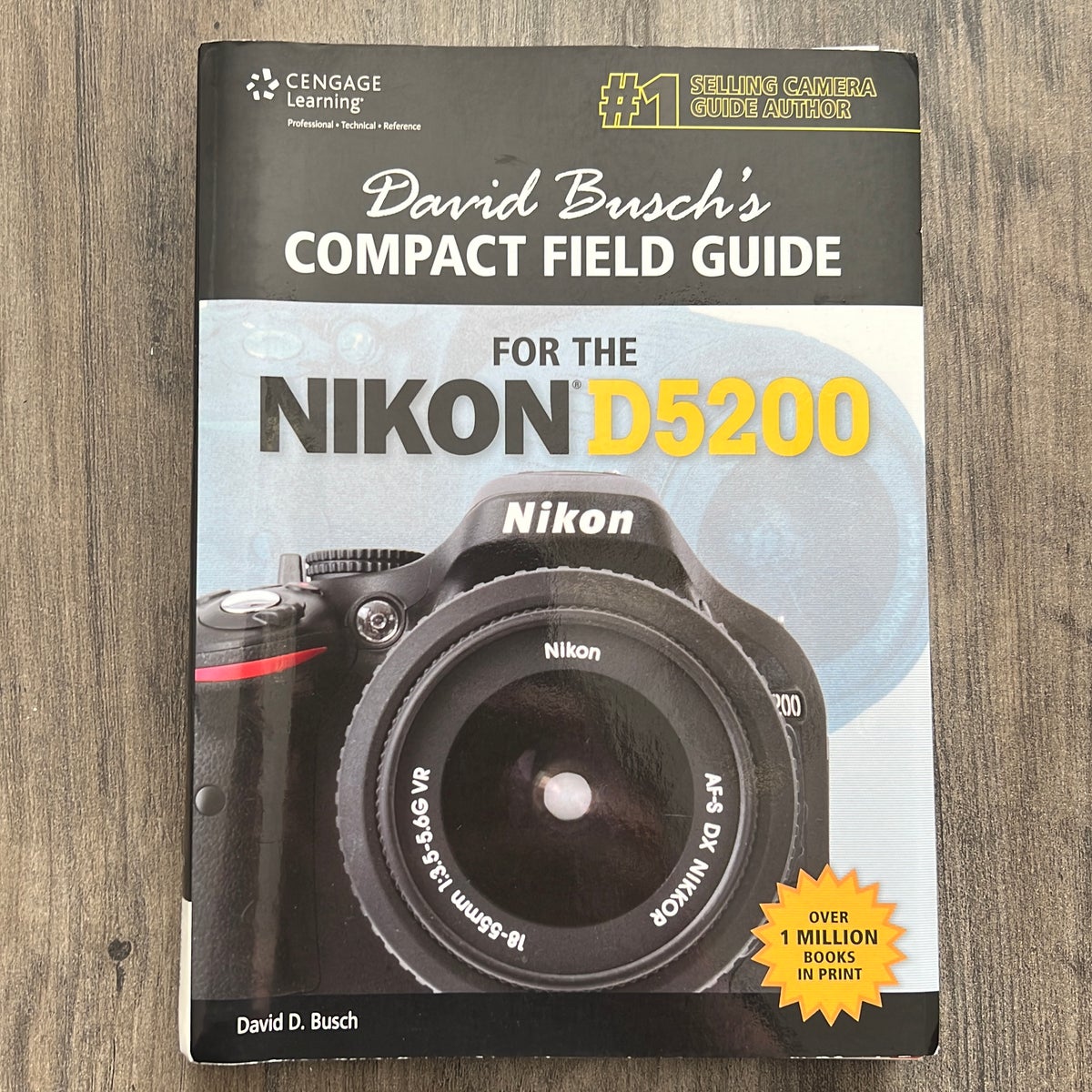 David Busch's Compact Field Guide for the Nikon D5200 by David D. Busch