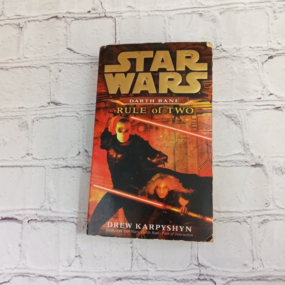 Rule of Two: Star Wars Legends (Darth Bane) by Drew Karpyshyn