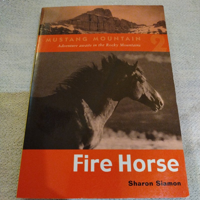 Fire Horse by Sharon Siamon