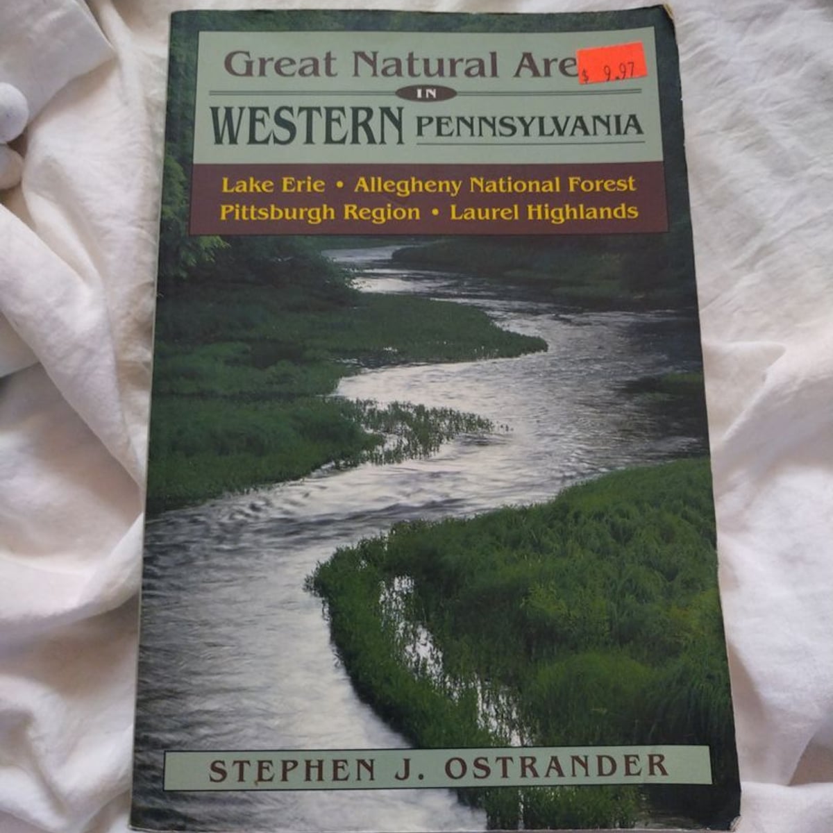 Great Natural Areas in Western Pennsylvania by Stephen J. Ostrander