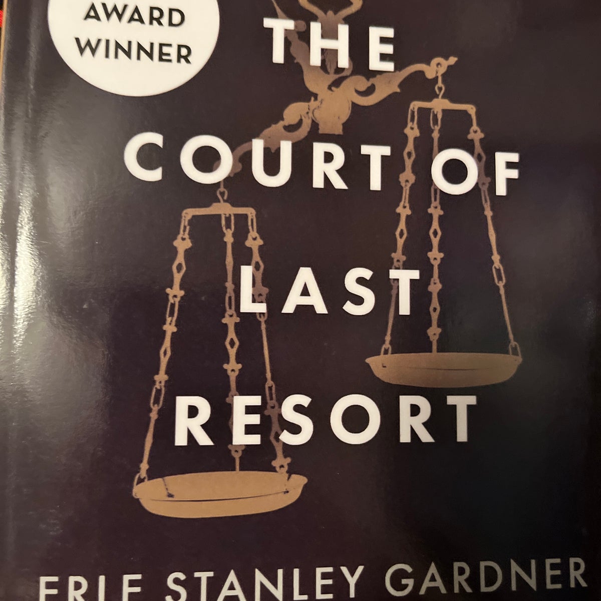 The Court of Last Resort by Erle Stanley Gardner