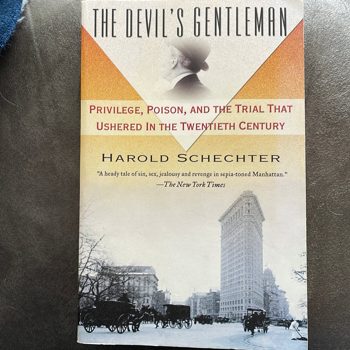 The Devil's Gentleman by Harold Schechter