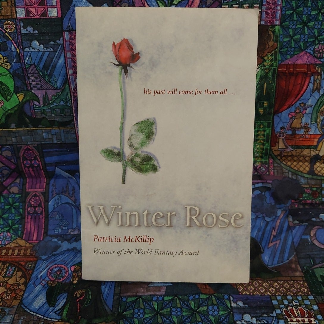 Winter Rose by Patricia A. McKillip