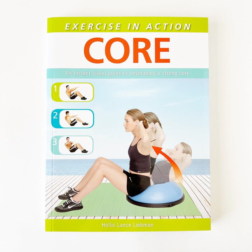 Exercise in Action - Core by Hollis Lance Liebman