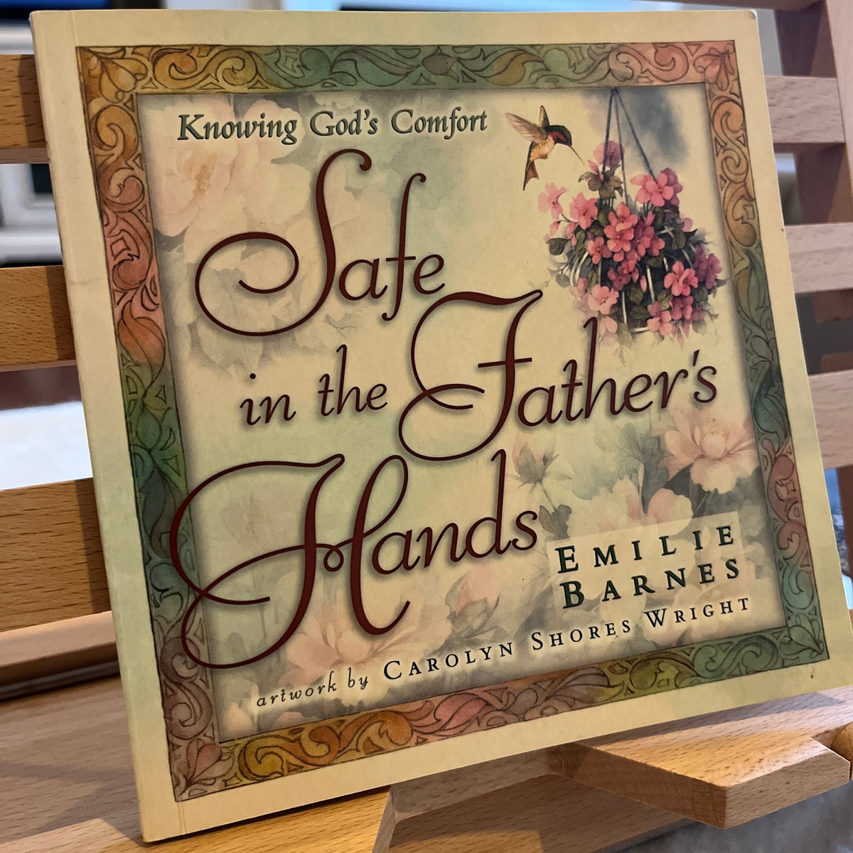 Safe in the Father's Hands by Emilie Barnes