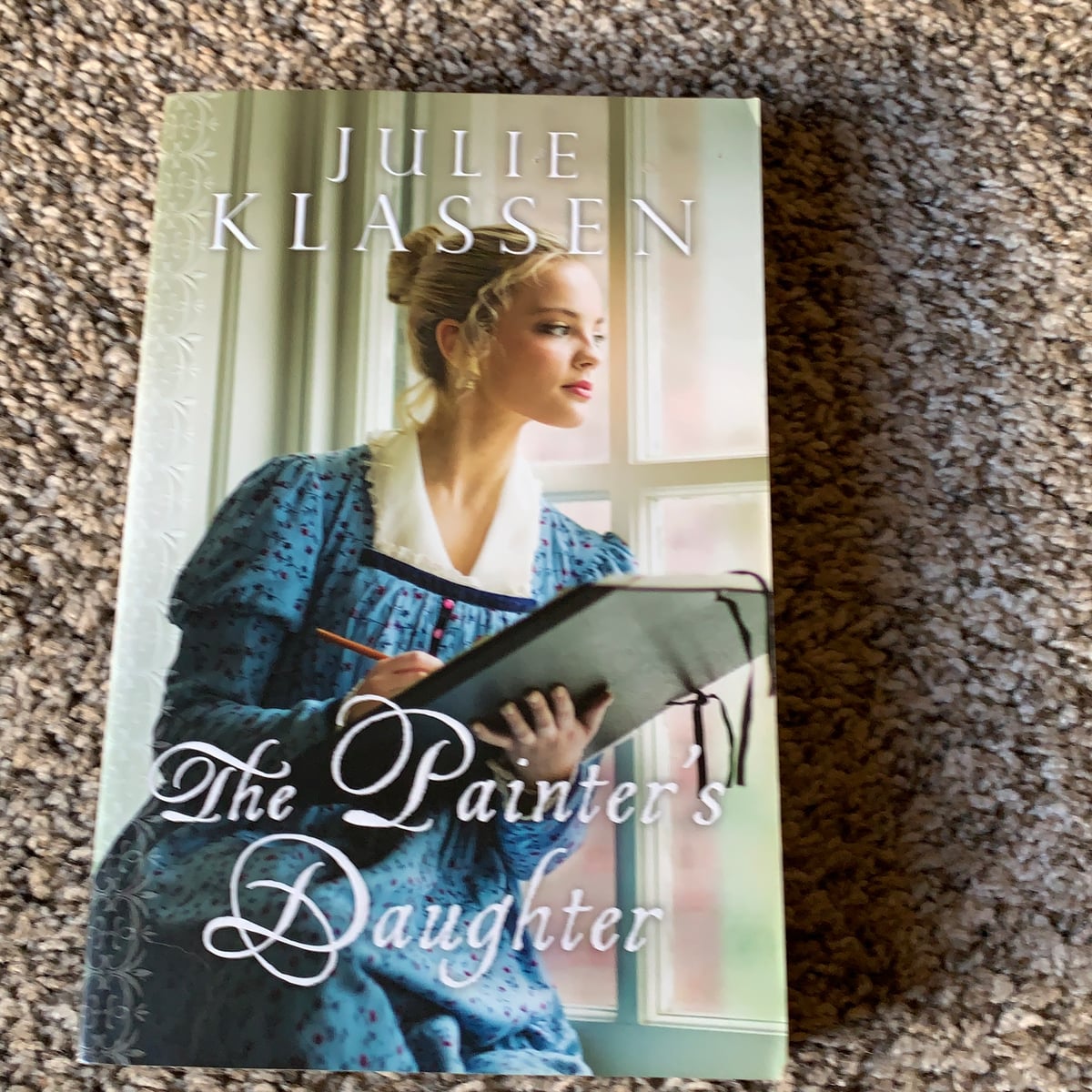 The Painter's Daughter by Julie Klassen